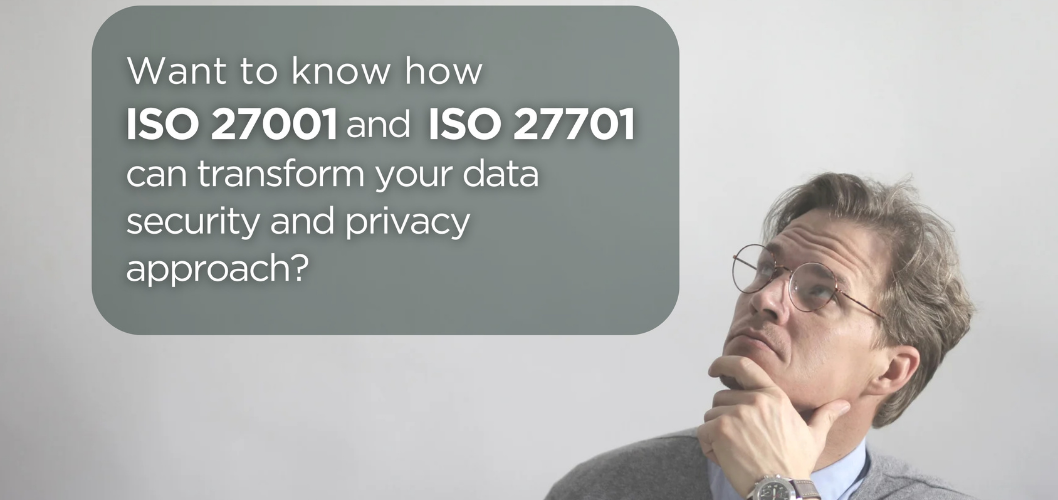 Enhancing Data Protection with ISO 27001 and ISO 27701 Standards